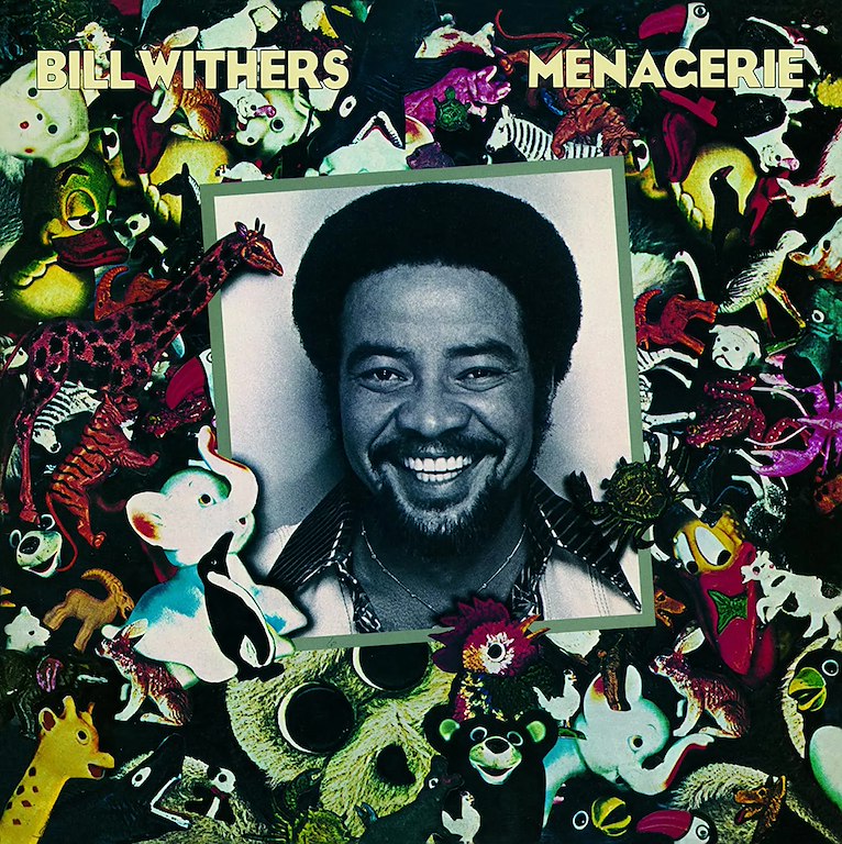 BILL WITHERS - Menagerie