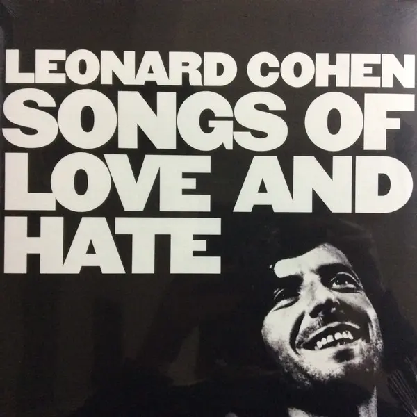 Leonard Cohen - Songs Of Love And Hate