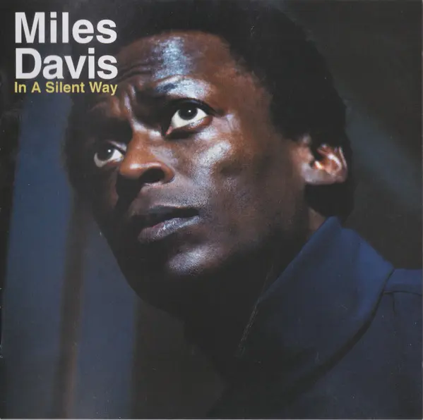 Miles Davis - In a Silent Way