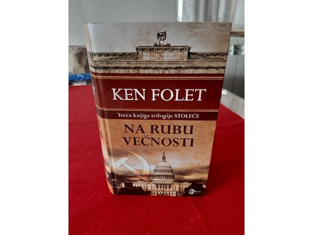 NA RUBU VEČNOSTI-Ken Folet  *** NOVO***