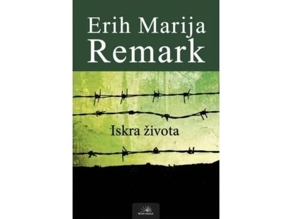 Iskra života - Erih Marija Remark