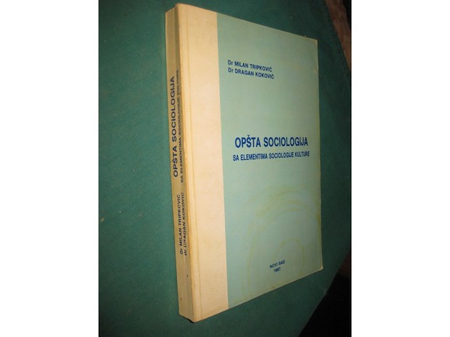 Opšta sociologija sa elementima kulture - Milan Tripkov