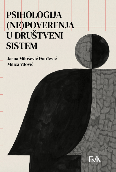 Psihologija (ne)poverenja u društveni sistem