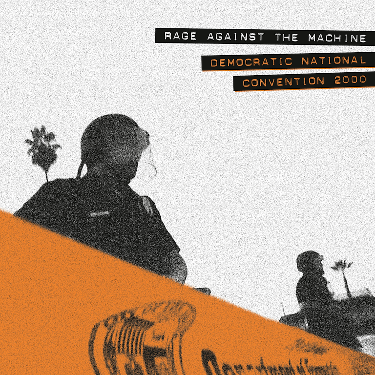 Rage Against The Machine – Democratic National Convention 2000 (Rsd 24)