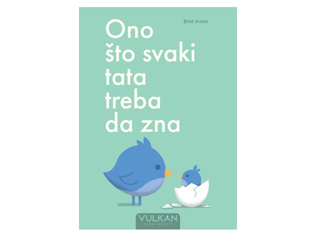 Ono što svaki tata treba da zna