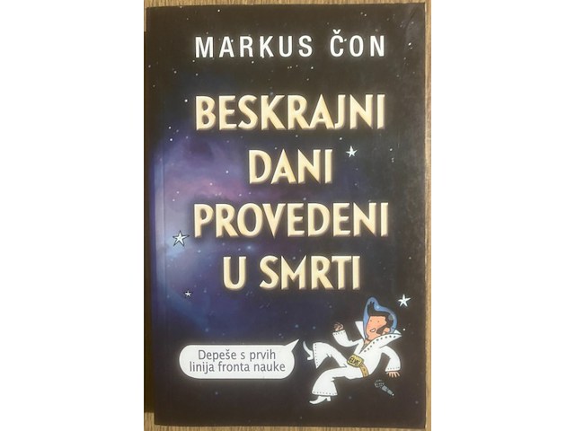 Markus Čon - BESKRAJNI DANI PROVEDENI U SMRTI - NOVA