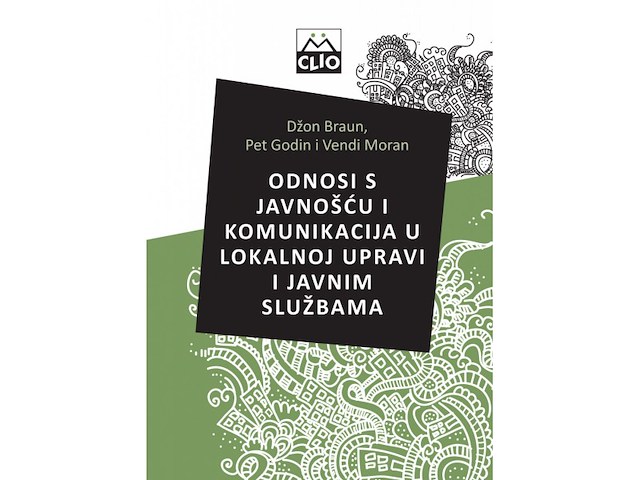 ODNOSI S JAVNOŠĆU I KOMUNIKACIJA U LOKALNOJ UPRAVI