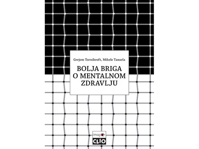 Grupa autora - BOLJA BRIGA O MENTALNOM ZDRAVLJU