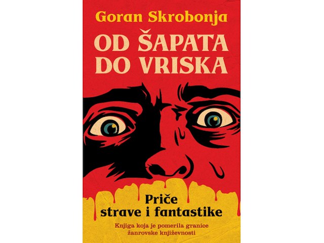 Od šapata do vriska: Priče strave i fantastike