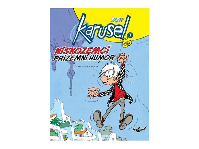 Super Karusel 7: Niskozemci - Prizemni humor