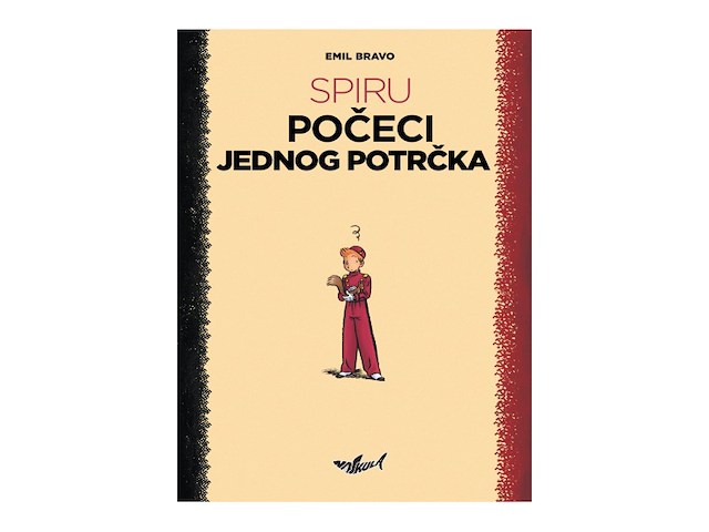 Spiru: Počeci jednog potrčka (i Zakon jačeg)