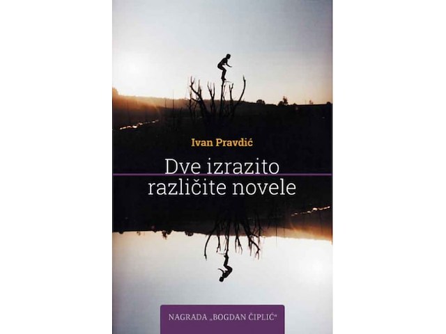 Dve izrazito različite novele