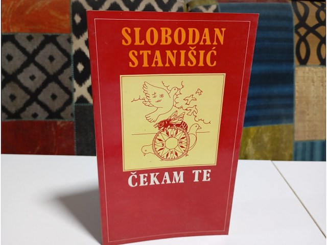 Čekam te  Slobodan Stanišić