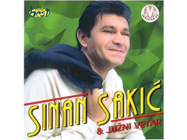 Sinan Sakić &; Južni Vetar – Sinan Sakić CD U CELOFANU