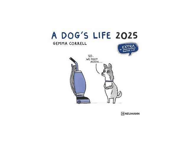 Zidni kalendar 2025 - A Dog`s Life, 30x30 cm