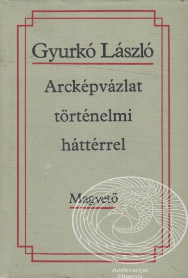 Arcképvázlat történelmi háttérrel