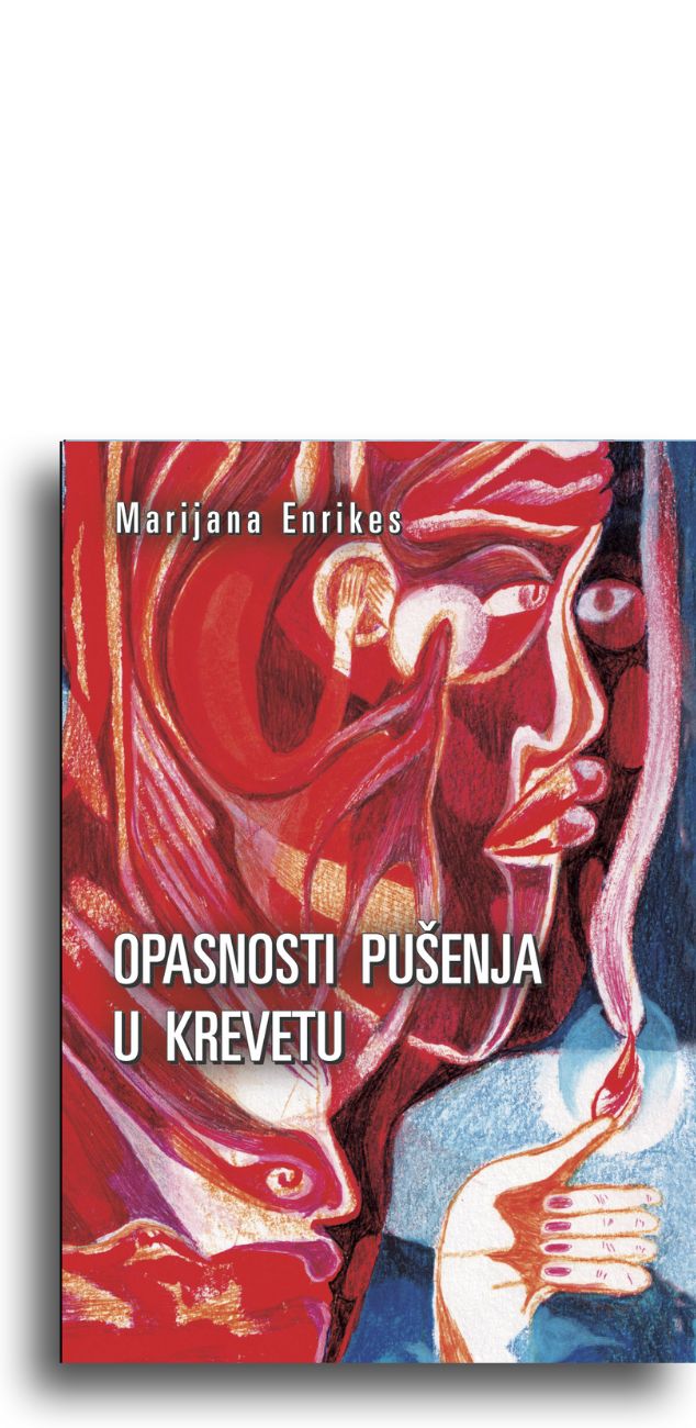 Marijana Enrikes : OPASNOSTI PUŠENJA U KREVETU