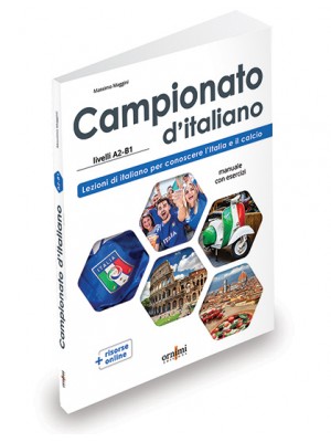 Campionato d`italiano A2-B1 manuale di civilita e cultura italiana