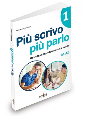 Più scrivo più parlo 1 (A1-A2)