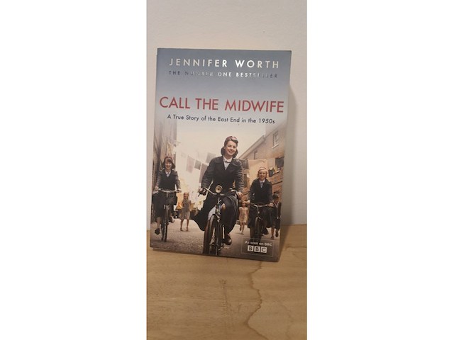 Call the midwife-Jennifer Worth