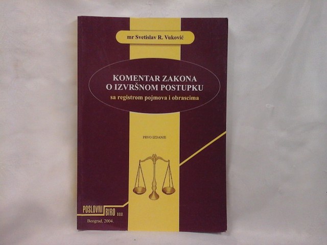 Komentar Zakona o Izvršnom postupku Svetislav Vuković