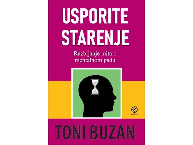 Usporite starenje – Toni Buzan