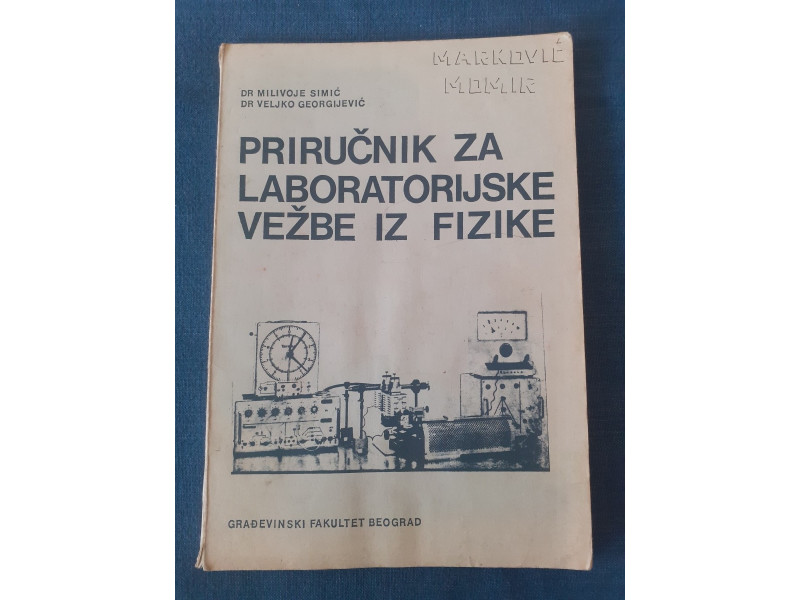 Priručnik za laboratorijske vežbe iz Fizike