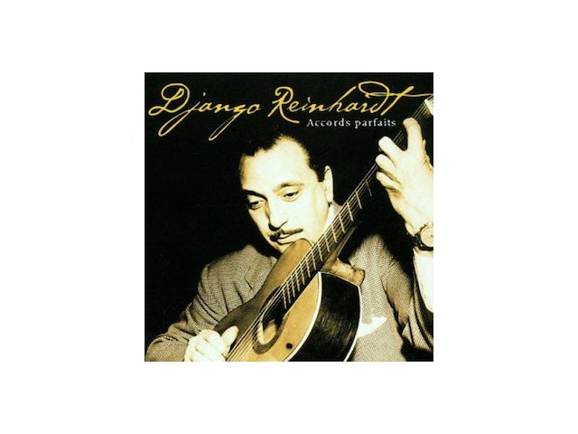 Accords Parfaits, Django Reinhardt, CD