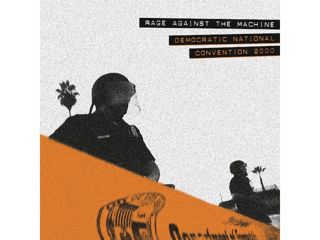 Rage Against The Machine - Democratic National Convention 2000 (Rsd 24)