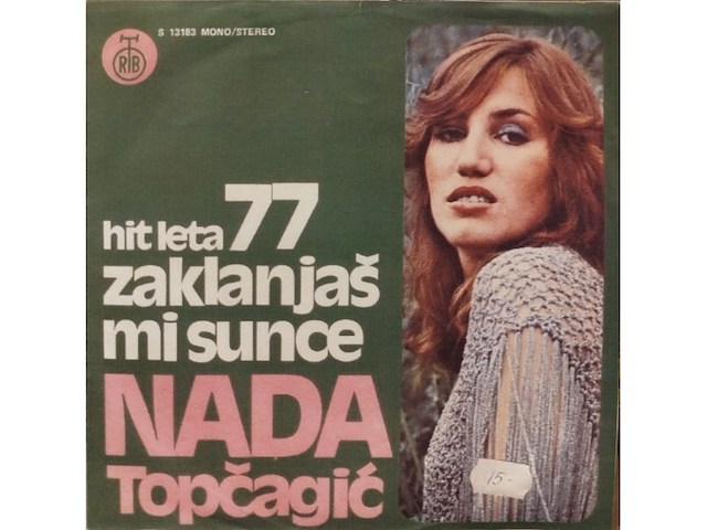 Nada Topčagić – Zaklanjaš Mi Sunce (singl)
