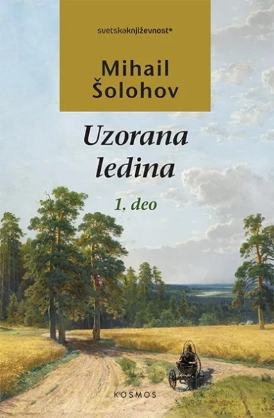 Uzorana ledina I deo - Mihail Šolohov