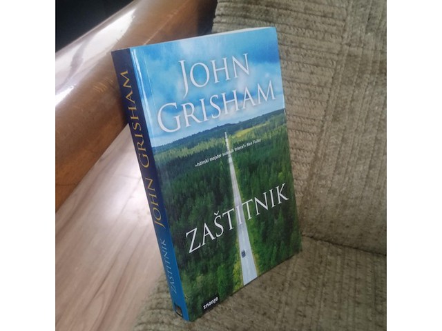 ZAŠTITNIK  - John Grisham