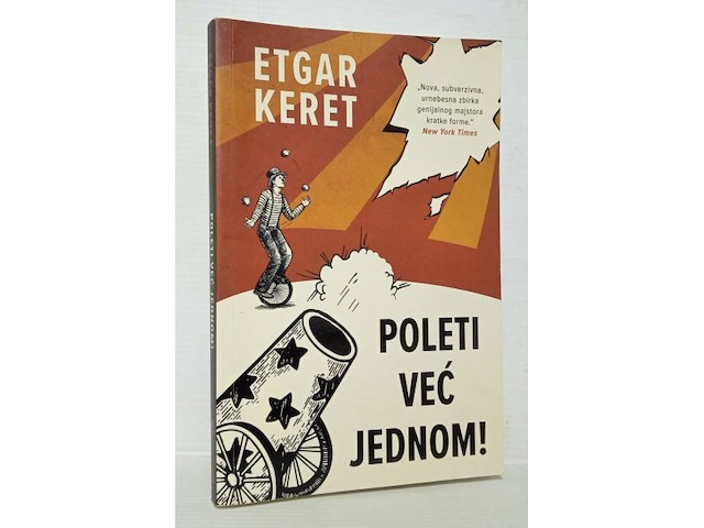 Poleti već jednom! - Etgar Keret