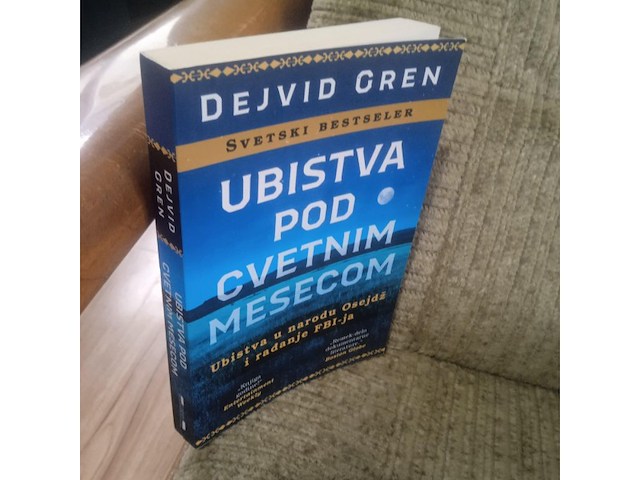 Ubistva pod cvetnim mesecom Dejvid Gren