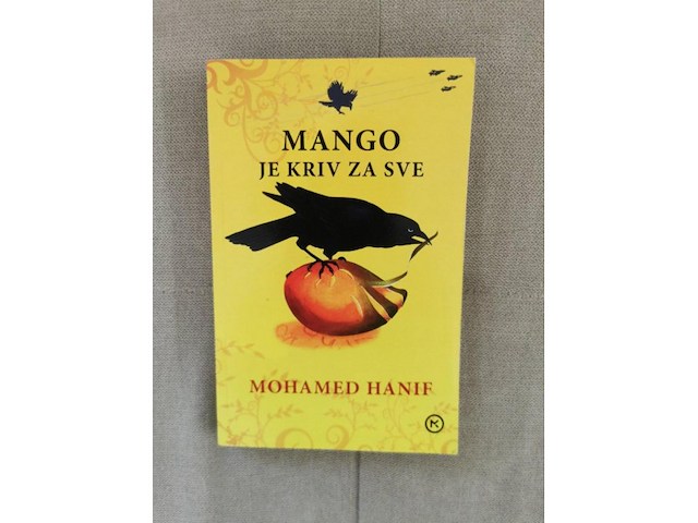 Mango je kriv za sve, Mohamed Hanif