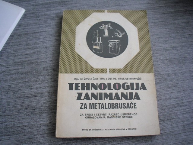 TEHNOLOGIJA ZANIMANJA ZA METALOBRUSACE