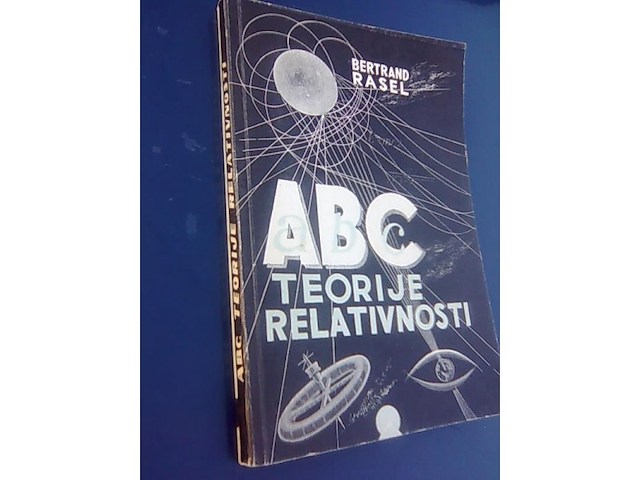 ABC Teorije Relativnosti - Bernard Rasel