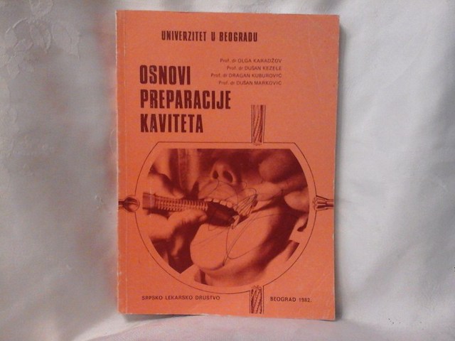 Osnovi preparacije kaviteta Olga Karadžov