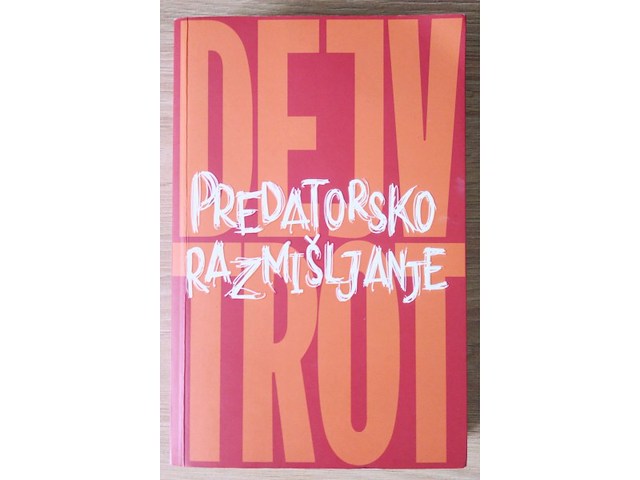 Predatorsko Razmišljanje - Dejv Trot