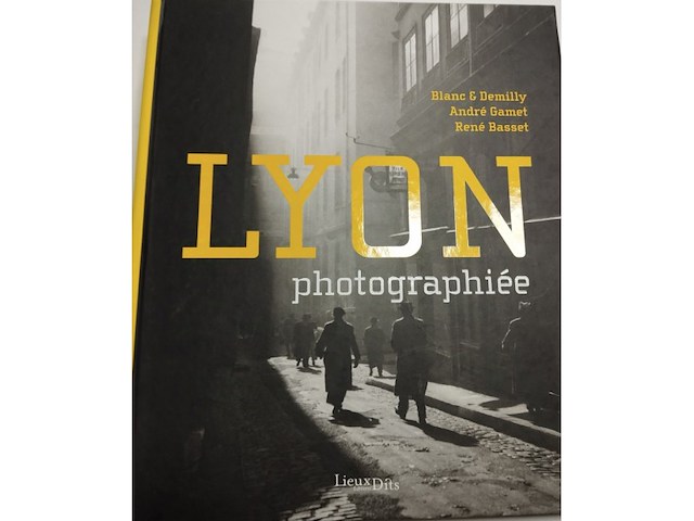 Lyon photographie, Leux Dits