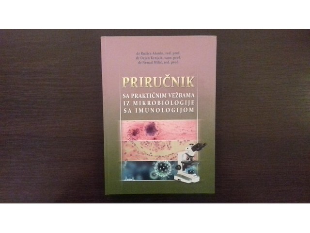 Priručnik sa praktičnim vežbama iz mikrobiologije