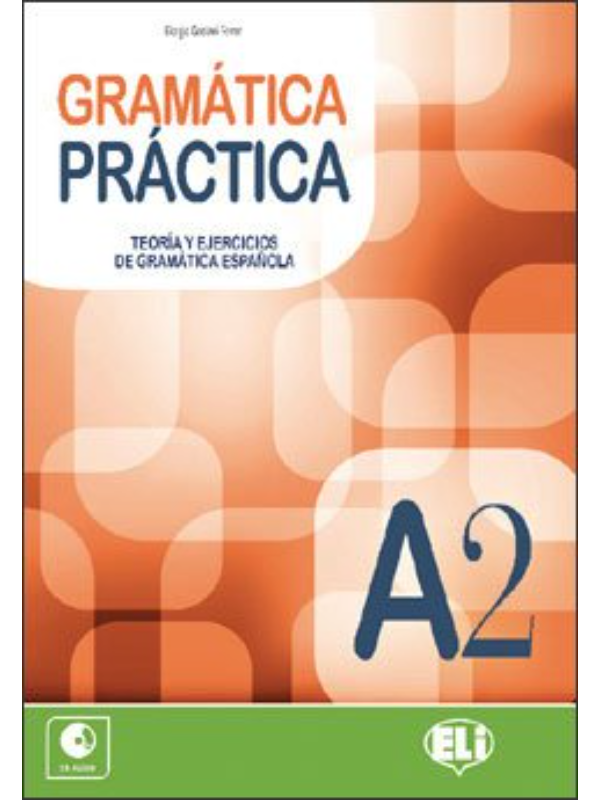 GRAMATICA PRACTICA A2 + Audio CD