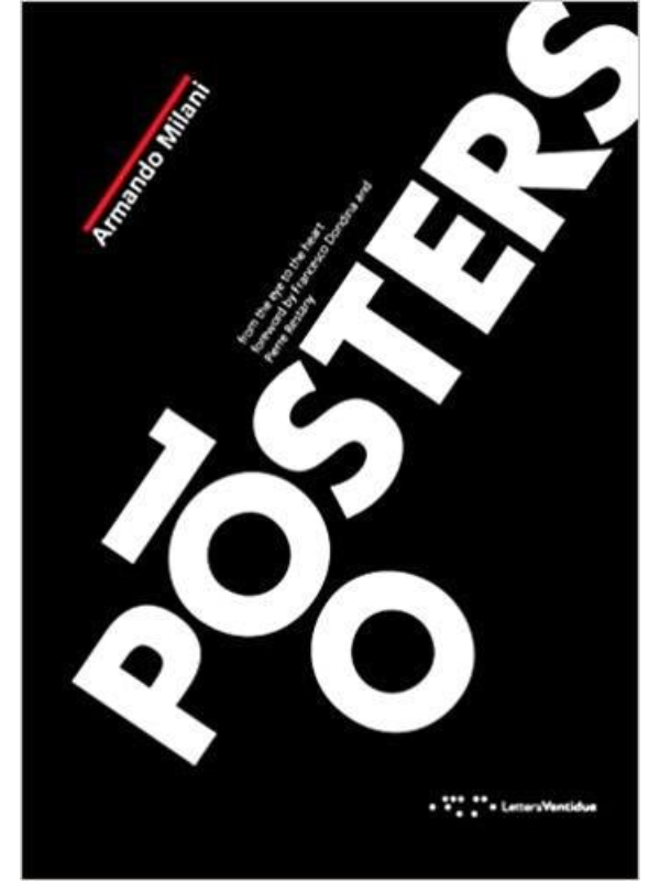 100 Posters : From the eye to the heart