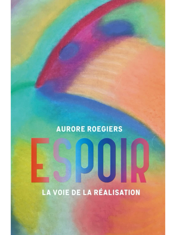 Espoir : La voie de la réalisation