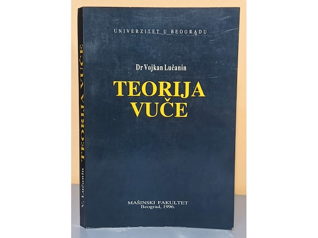 TEORIJA VUČE Vojkan Lučanin