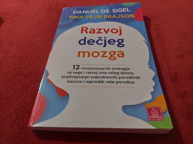 Razvoj dečjeg mozga Danijel Sigel