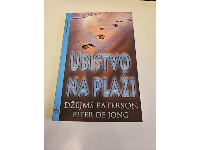 Ubistvo na plaži - Džejms Paterson, Piter De Jong