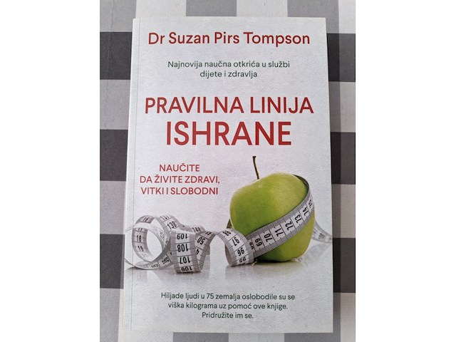 Pravilna linija ishrane - Suzan Pirs Tompson