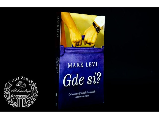 Mark Levi Gde si