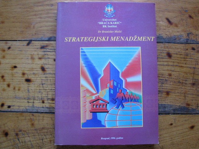 BRANISLAV MAŠIĆ - STRATEGIJSKI MENADŽMENT